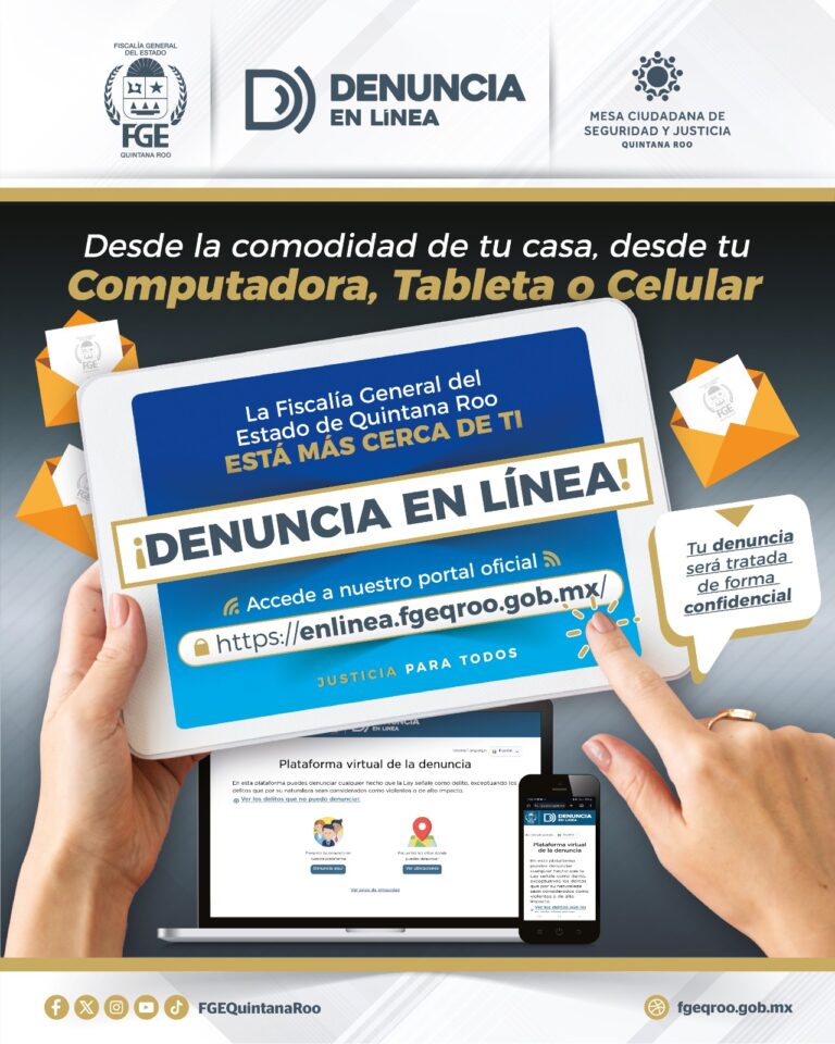 Abre FGE de Quintana Roo su portal "Denuncia en Línea"